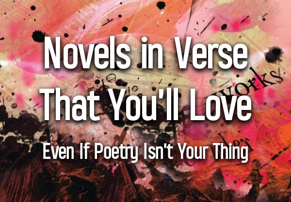 11 Novels Written in Verse That You'll Love, Even if Poetry Isn't Your ...