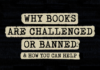 Why Books Are Challenged or Banned & How You Can Help | Epic Reads Blog