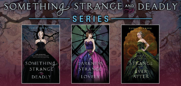 Series Recap: SOMETHING STRANGE & DEADLY | Epic Reads Blog