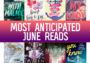 The 17 Most Anticipated YA Books To Read in June