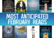 The 16 Most Anticipated YA Books Publishing in February