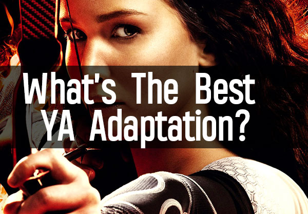It's Time To Rank Your Favorite YA Movie Adaptations