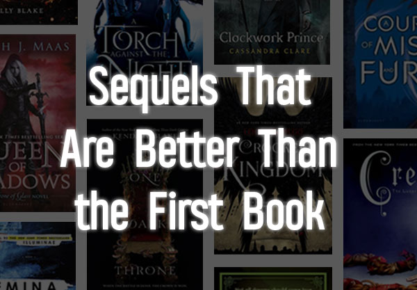 10 YA Sequels That Might Actually Be Better Than the First Book