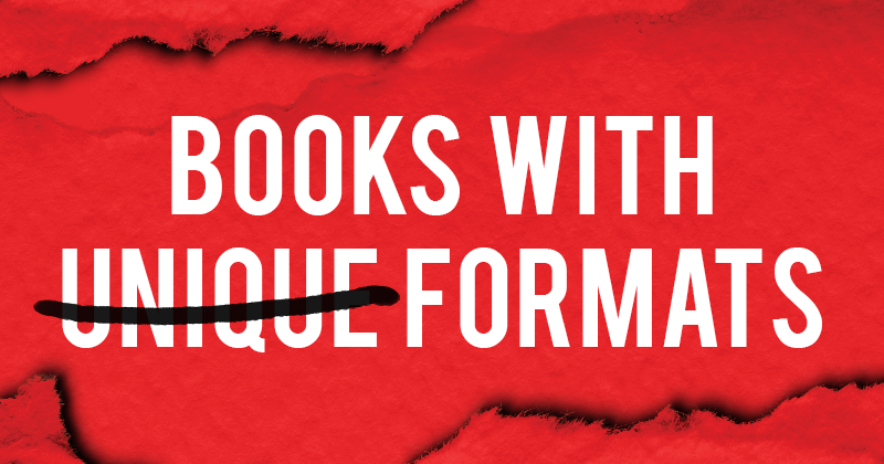 14 YA Books With Unique Formats That Will Hook You