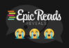 Epic Reads Reveals: Heartbreaking Books That Made Them Cry
