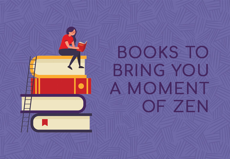 18 Books Guaranteed to Bring You a Moment of Zen