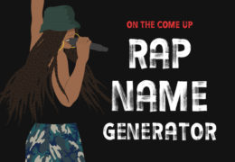 Use This Rap Name Generator to Channel Your Own Come Up