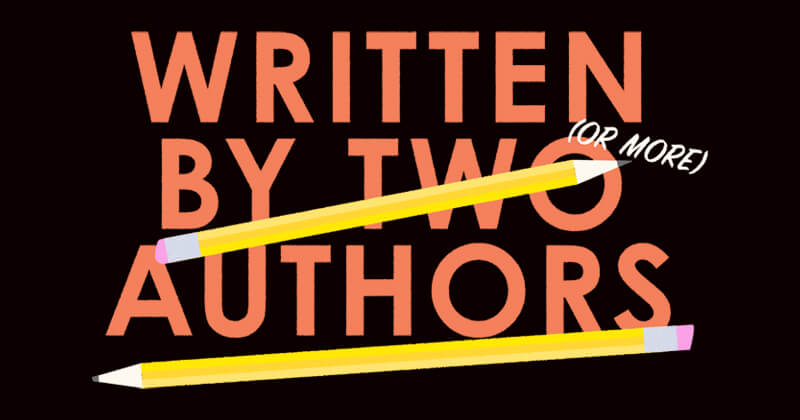 27 Books by Multiple Authors That Prove the More, the Merrier