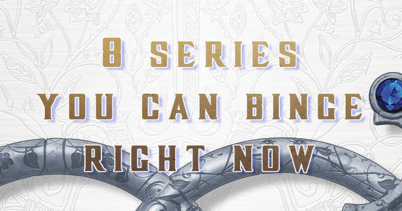 8 Completed Book Series to Read When You Want to Binge