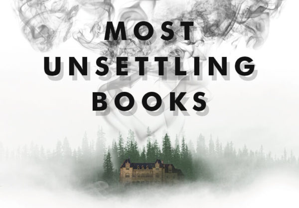 19 Unsettling Books That Will Shake You to Your Core