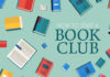 How to Start a Book Club: Everything You Need to Know
