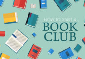How to Start a Book Club: Everything You Need to Know