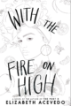 Behind the Design: 'With the Fire on High' by Elizabeth Acevedo