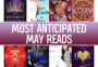 The 19 Most Anticipated New Books to Read in May!