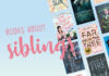 12 YA Books About Siblings That'll Make You Want to Hug Yours