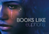19 YA Books to Read if You Love HBO's 'Euphoria'