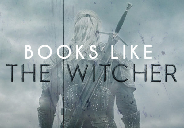 26 YA Books That All Fans of 'The Witcher' Need to Read