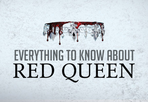The Official ‘Red Queen’ Recap: Everything You Need to Know