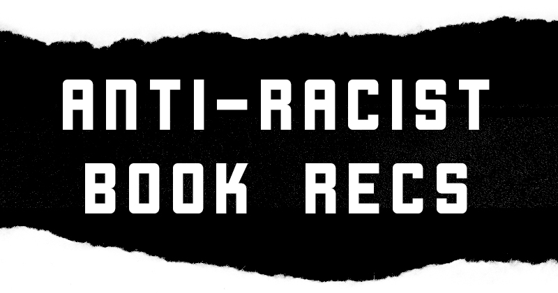 7 Anti-Racism Books Our Book Club Community Recommends