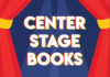 17 Center Stage Books that Deserve a Standing Ovation