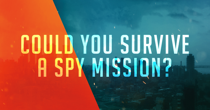 This Quiz Will Tell You If You Could Survive a Spy Mission | Epic Reads