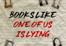 27 YA Mystery Books Like 'One of Us Is Lying' | Epic Reads