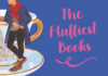 21 of the Best Books to Read When You Need Some Fluff | Epic Reads Blog