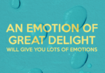Get Ready for All The Emotions in 'An Emotion of Great Delight' | Epic ...
