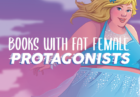 15 Young Adult Books Featuring Fat, Female Protagonists