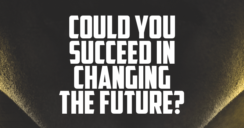 Could You Succeed in Changing the Future? Take this Quiz to Find Out!