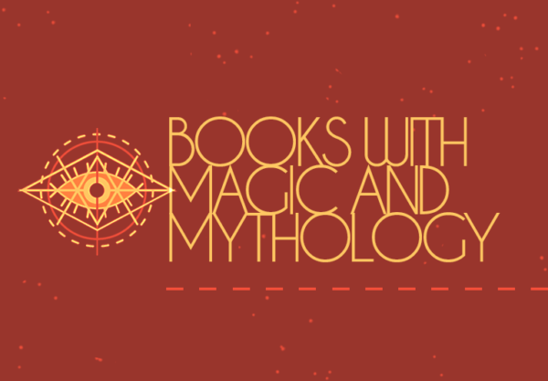 42 Books with Magic & Mythology That Will Absolutely Bewitch You